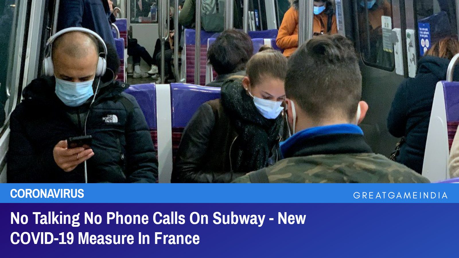 No Talking No Phone Calls On Subway - New COVID-19 Measure In France ...