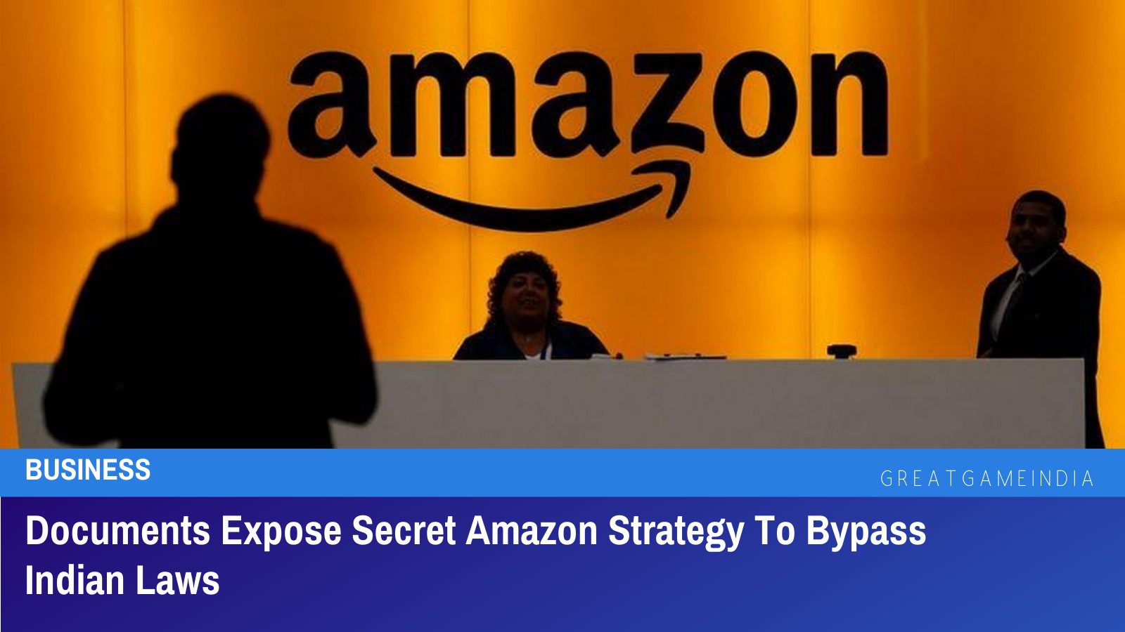 Documents Expose Secret Amazon Strategy To Bypass Indian Laws ...