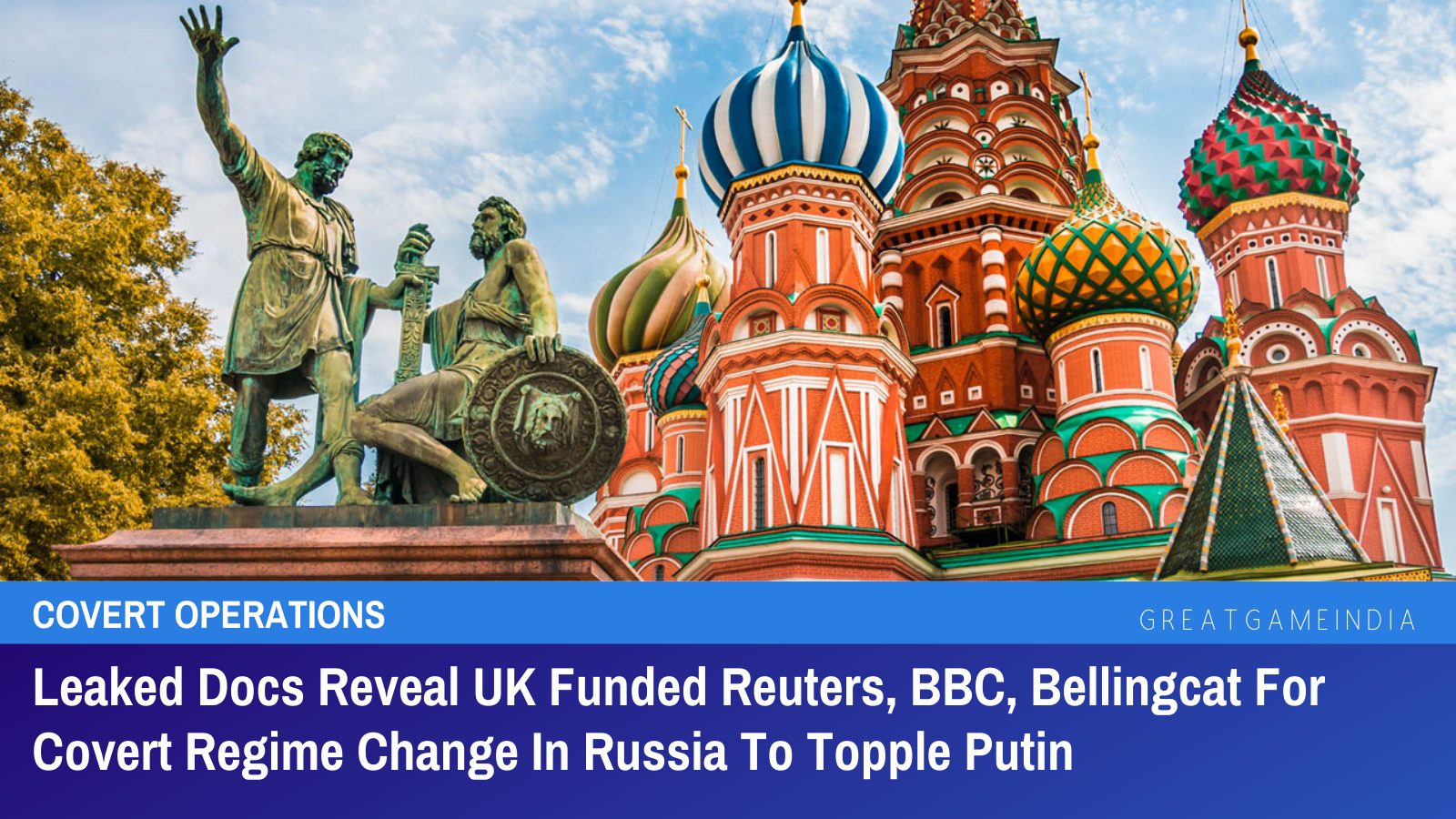 Leaked Docs Reveal UK Funded Reuters, BBC, Bellingcat For Covert Regime ...