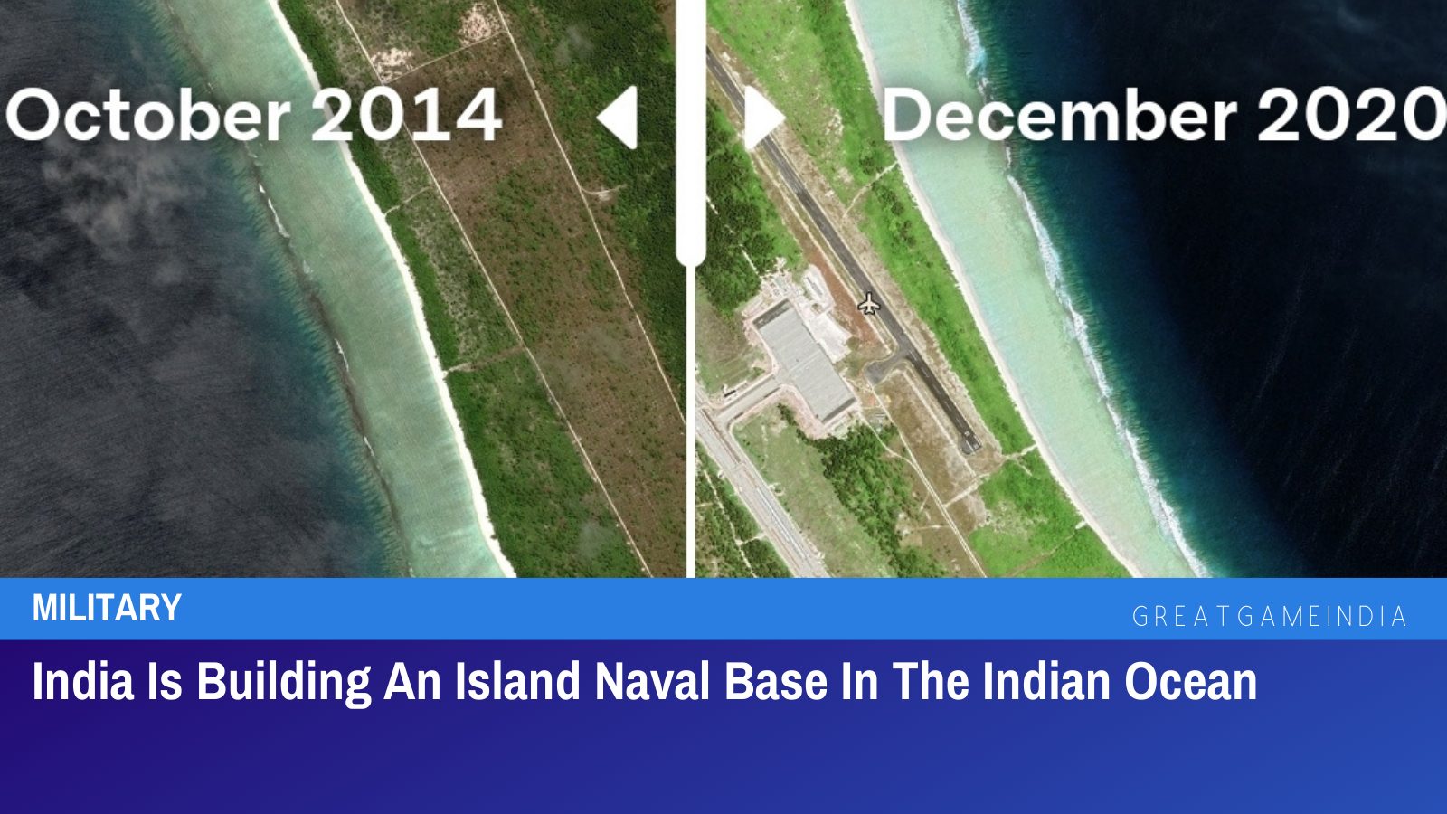 Satellite Images Show India Building An Island Naval Base In The Indian ...