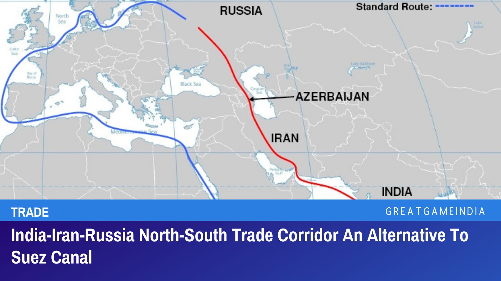 India-Iran-Russia North-South Trade Corridor An Alternative To Suez ...