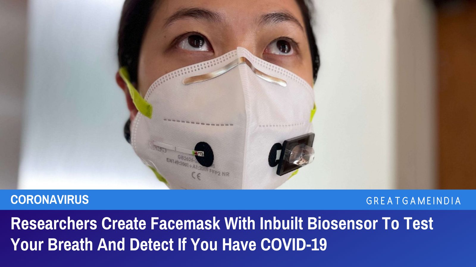 Researchers Create Facemask With Inbuilt Biosensor To Test Your Breath ...