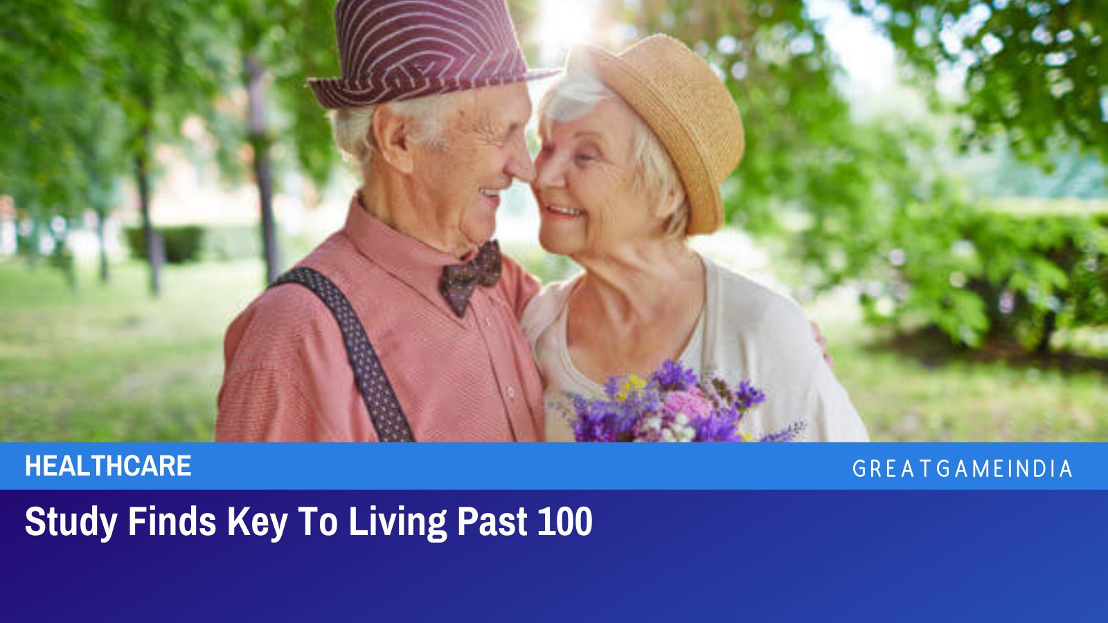 Study Finds Secret Key To Living Past 100 Years - GreatGameInternational