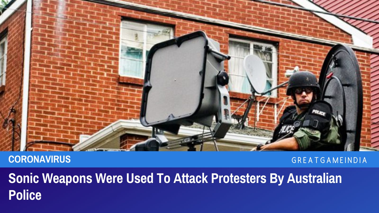 Sonic Weapons Were Used To Attack Protesters By Australian Police ...