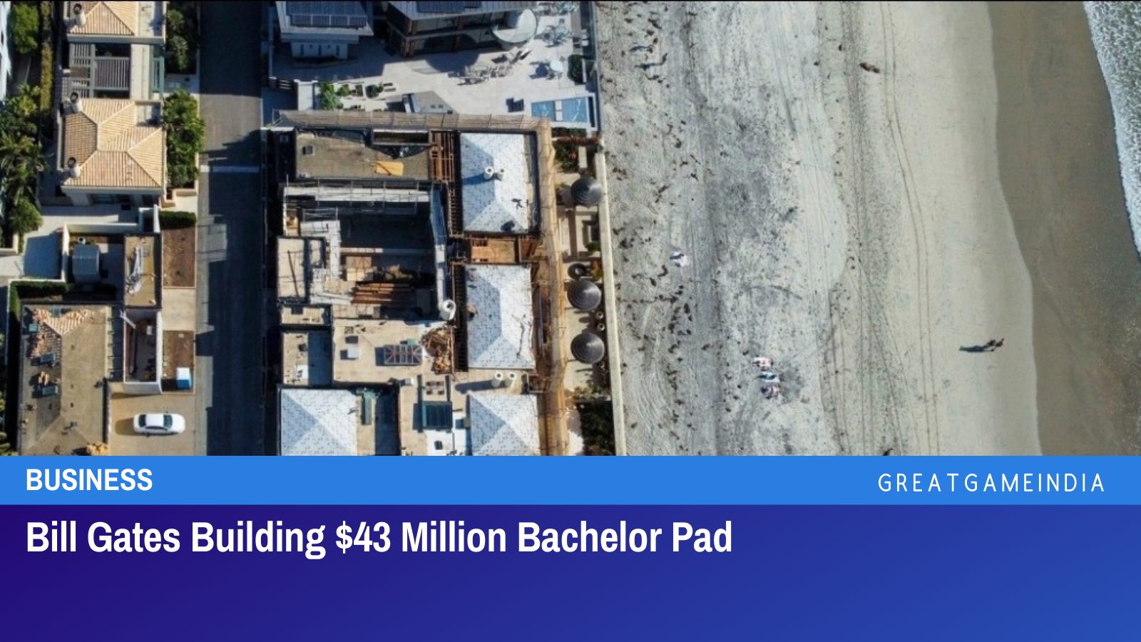 Bill Gates Building $43 Million Bachelor Pad - GreatGameInternational