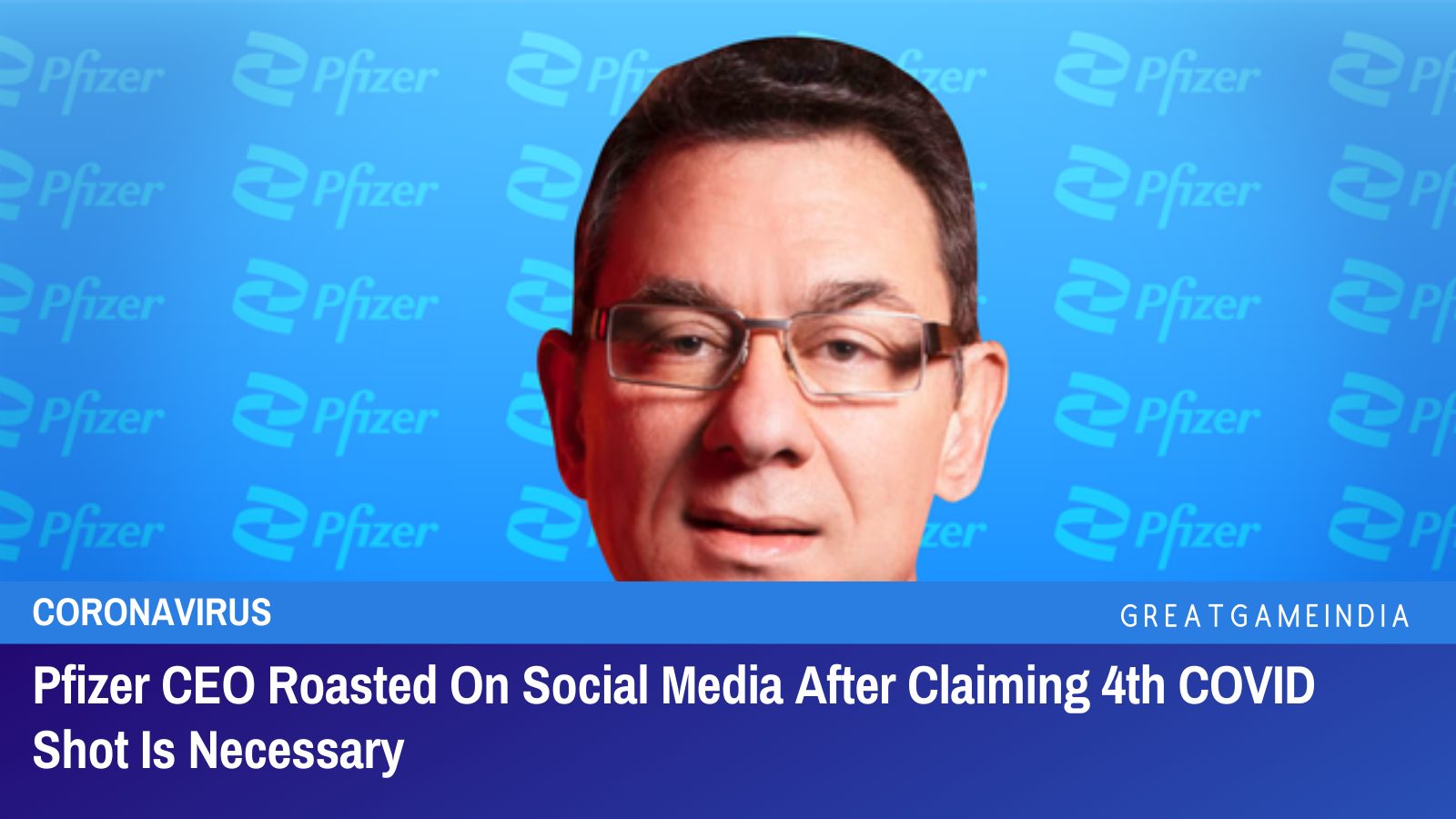 Pfizer CEO Roasted On Social Media After Claiming 4th COVID Shot Is ...
