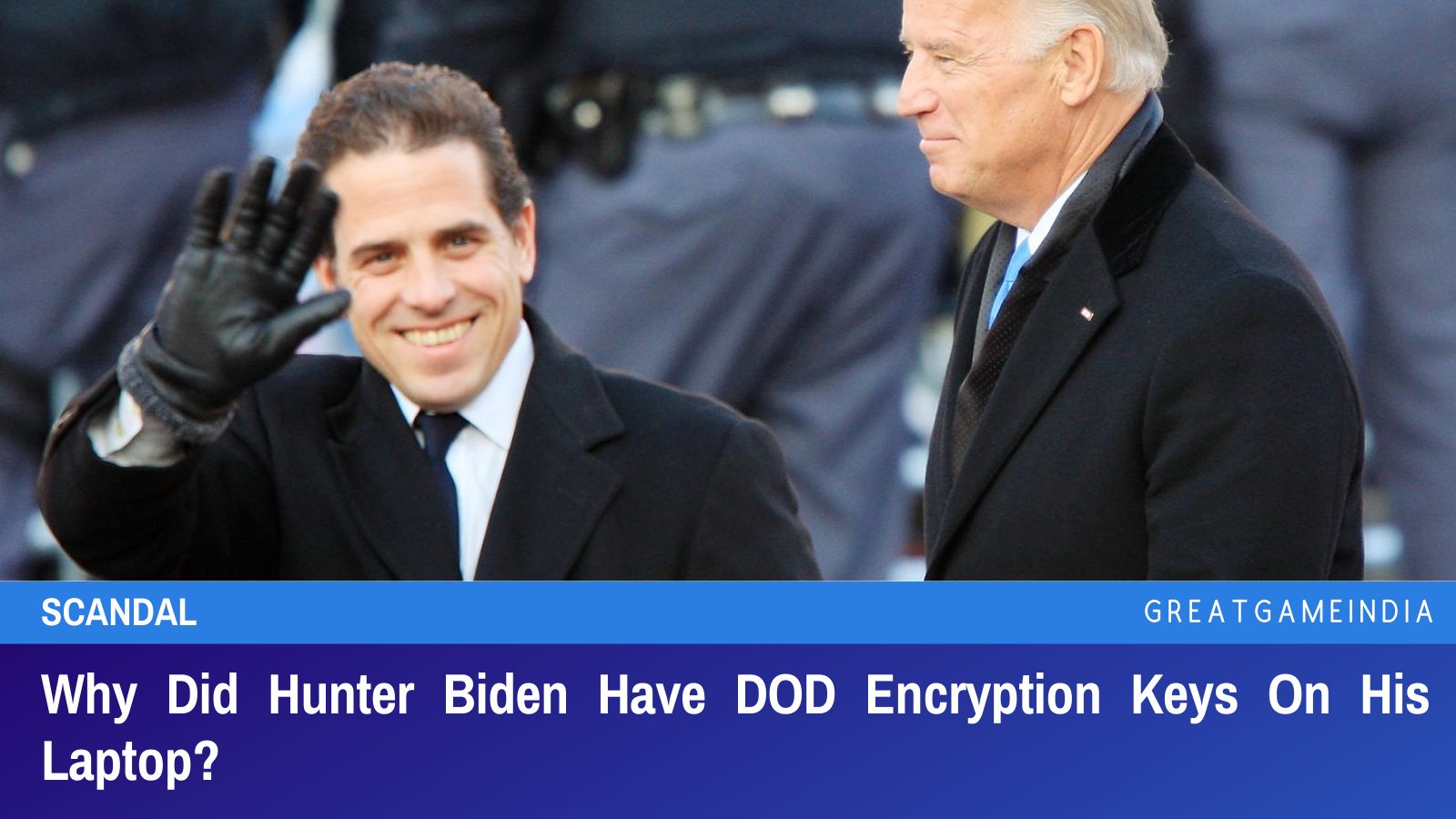 Why Did Hunter Biden Have DOD Encryption Keys On His Laptop ...