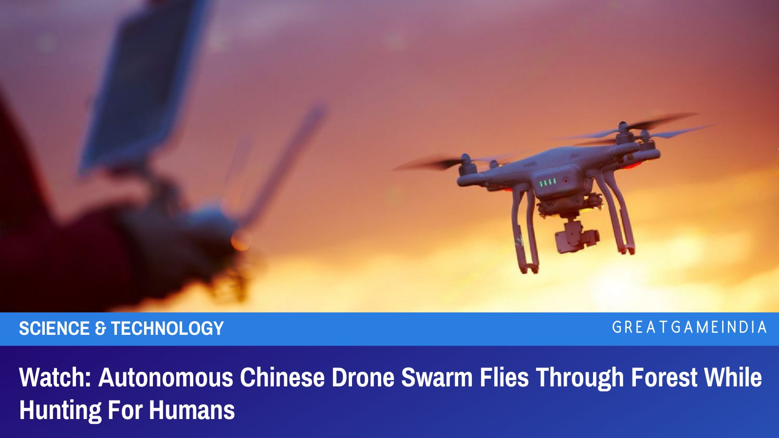 Watch: Autonomous Chinese Drone Swarm Flies Through Forest Hunting For ...