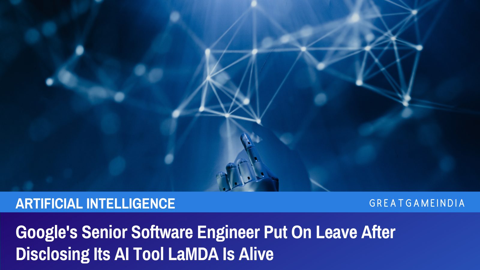 Google's Senior Software Engineer Put On Leave After Disclosing Its AI ...