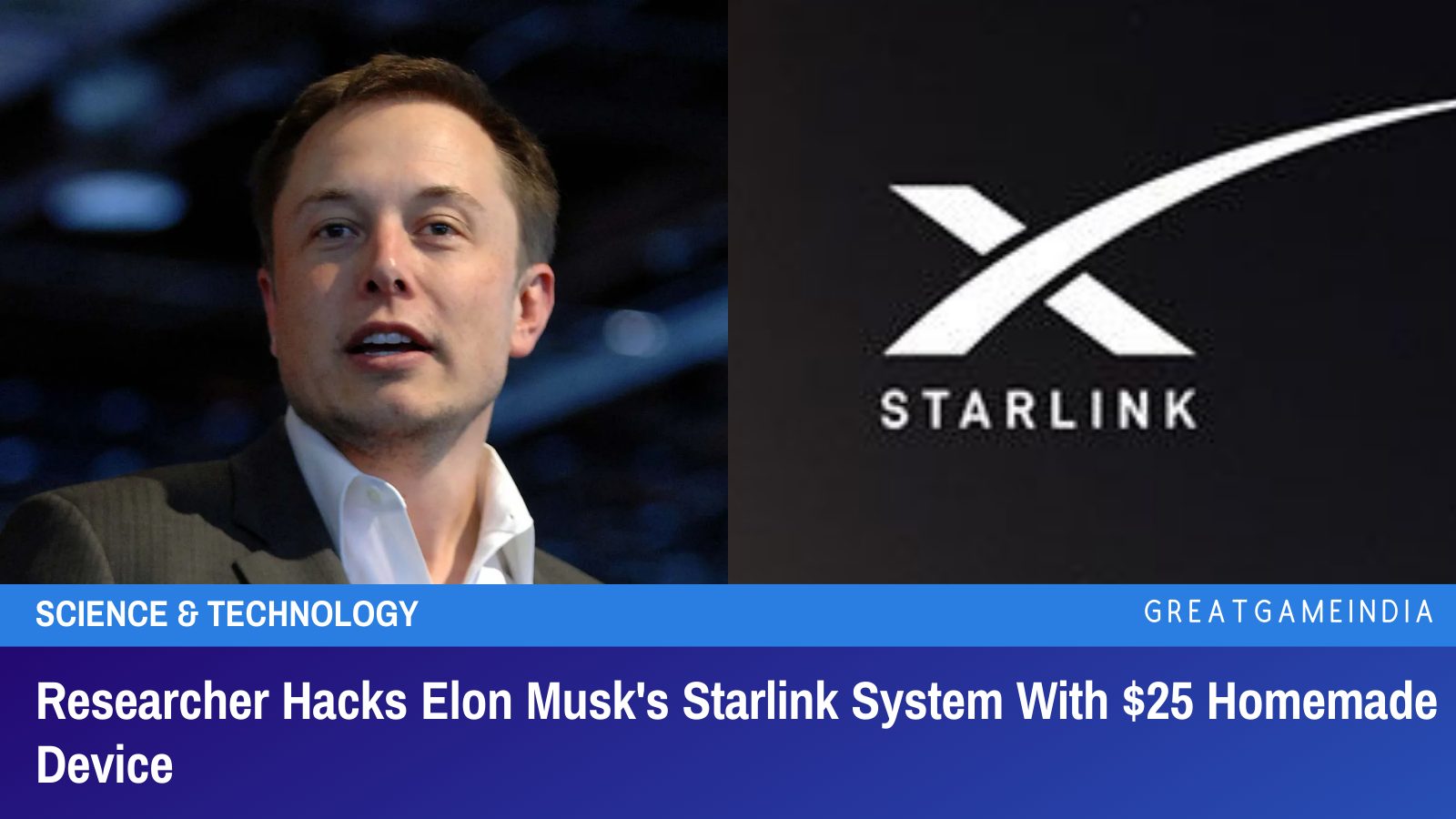 Researcher Hacks Elon Musk's Starlink System With $25 Homemade Device ...