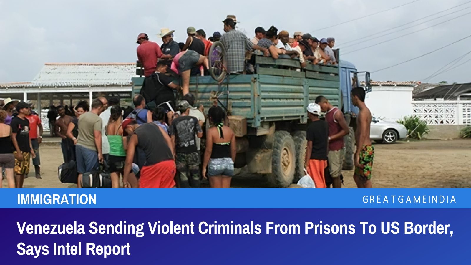 Venezuela Sending Violent Criminals From Prisons To US Border, Says ...