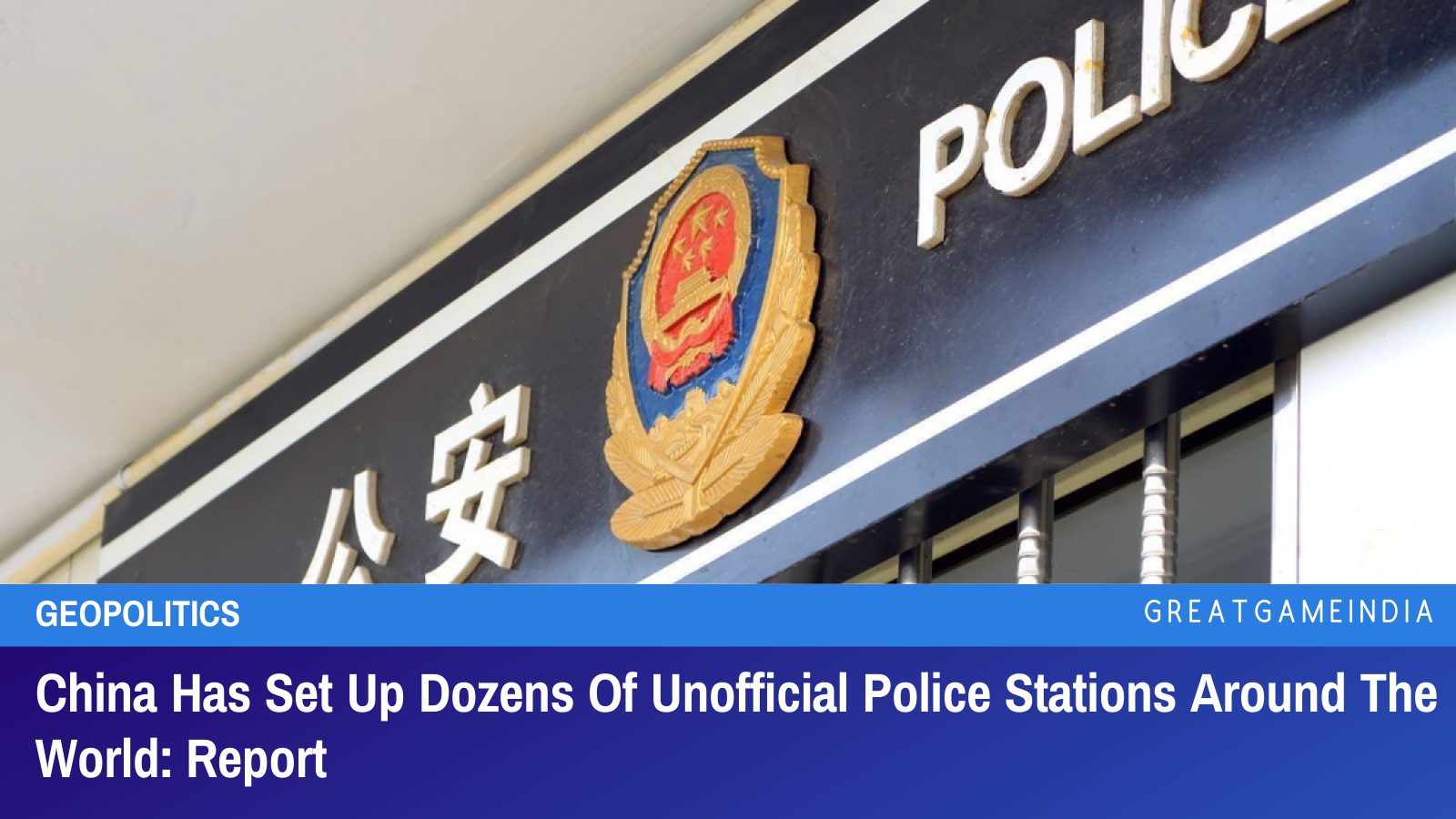 China Has Set Up Dozens Of Unofficial Police Stations Around The World ...