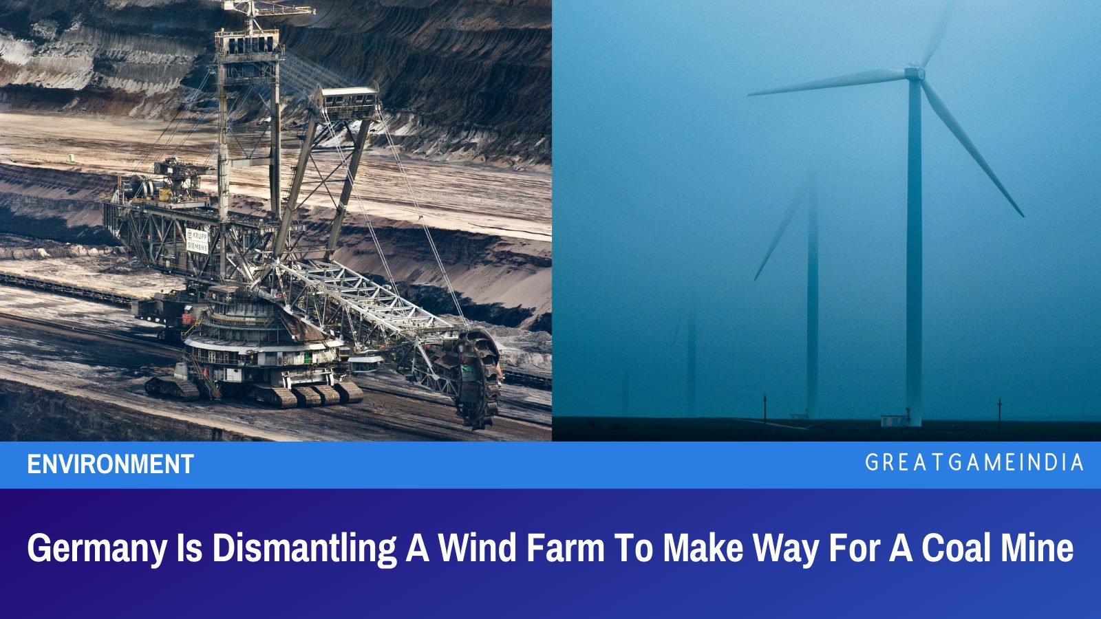 Germany Is Dismantling A Wind Farm To Make Way For A Coal Mine ...