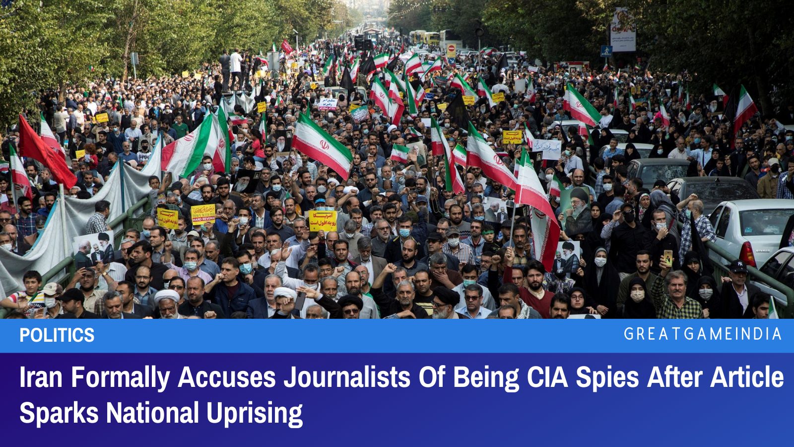 Iran Formally Accuses Journalists Of Being CIA Spies After Article ...