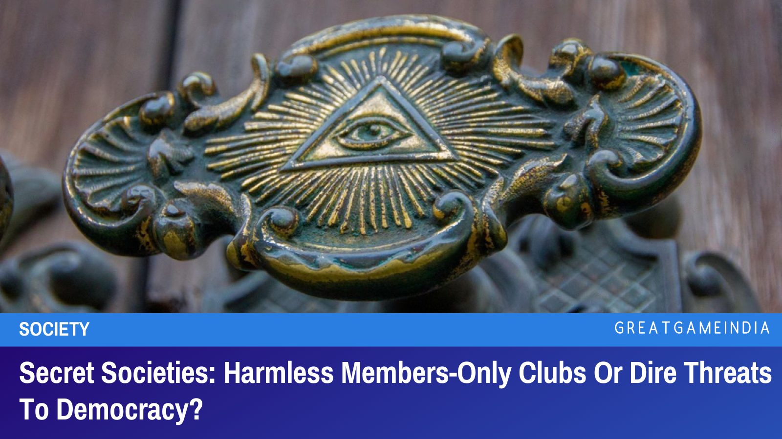 Secret Societies: Harmless Members-Only Clubs Or Dire Threats To ...
