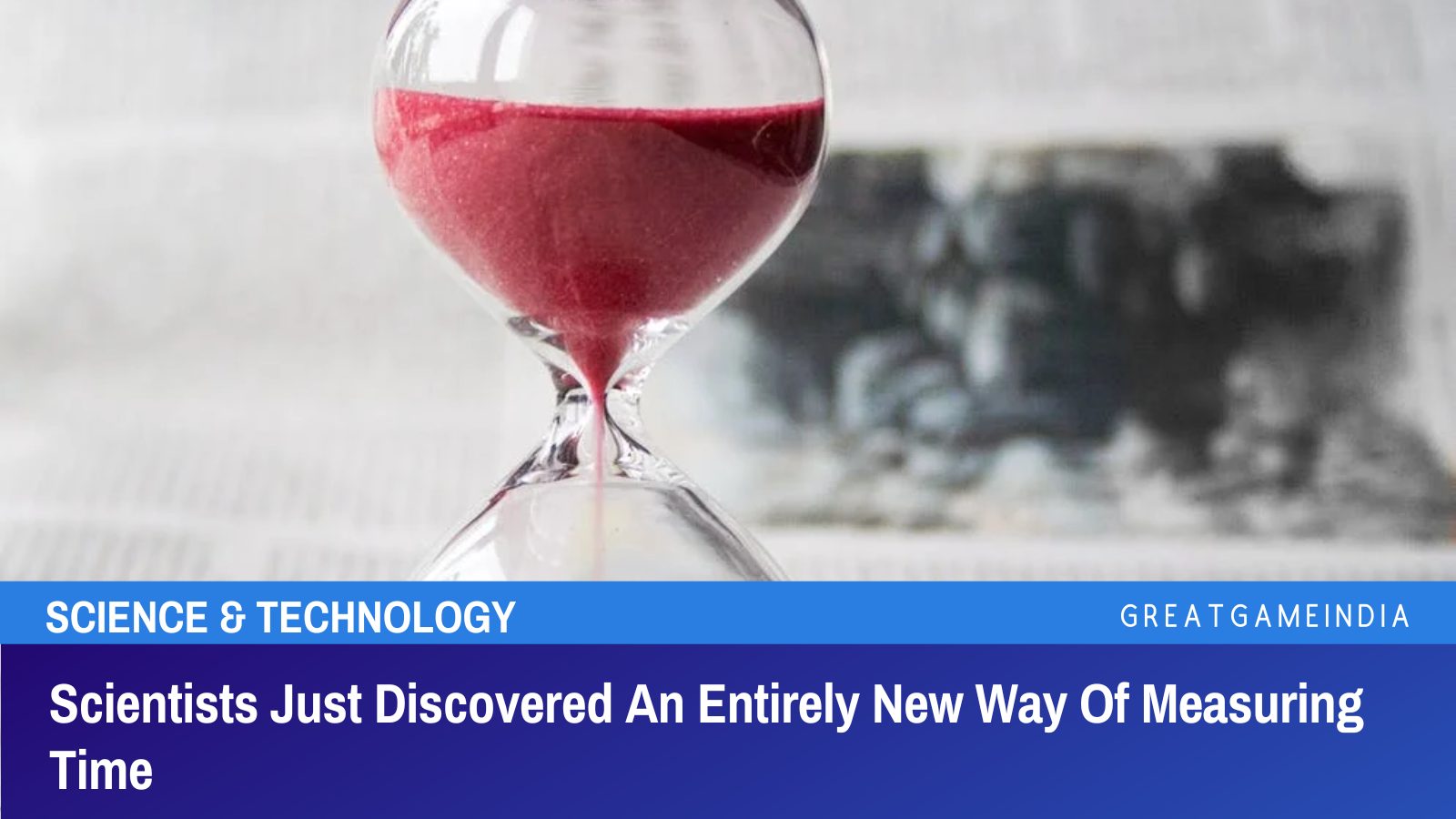 Scientists Just Discovered An Entirely New Way Of Measuring Time ...