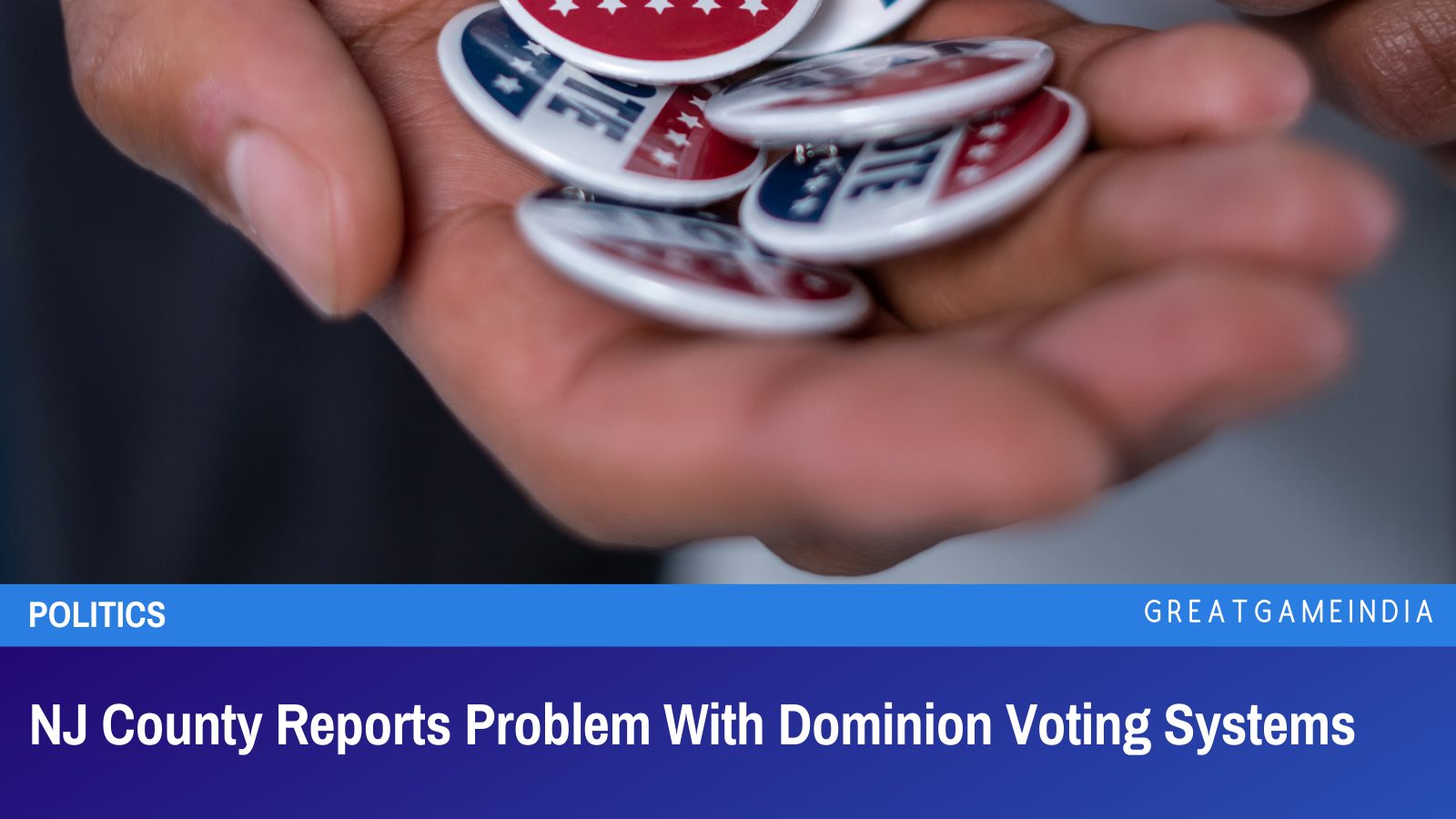 NJ County Reports Problem With Dominion Voting Systems ...