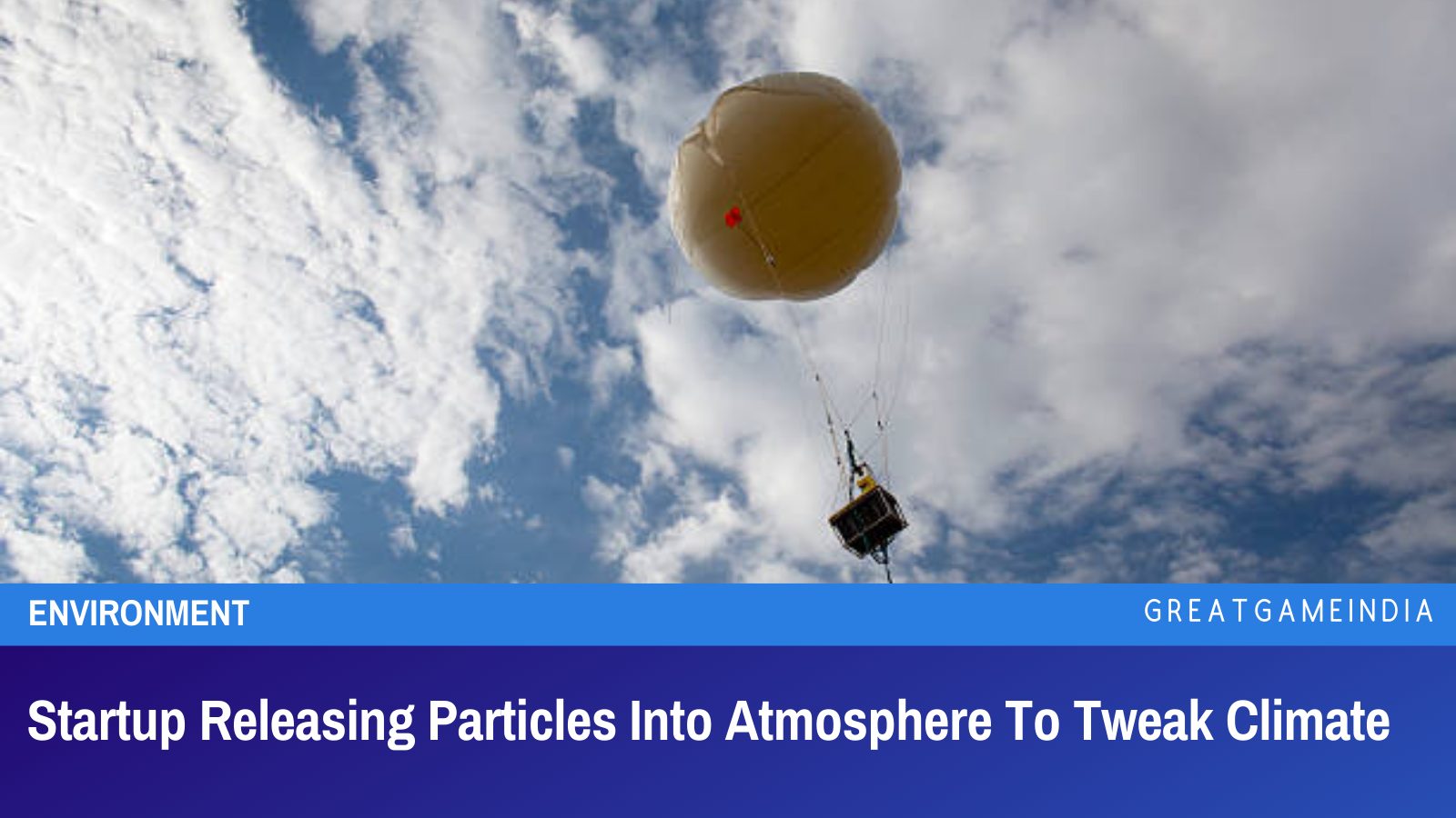 Startup Releasing Particles Into Atmosphere To Tweak Climate ...