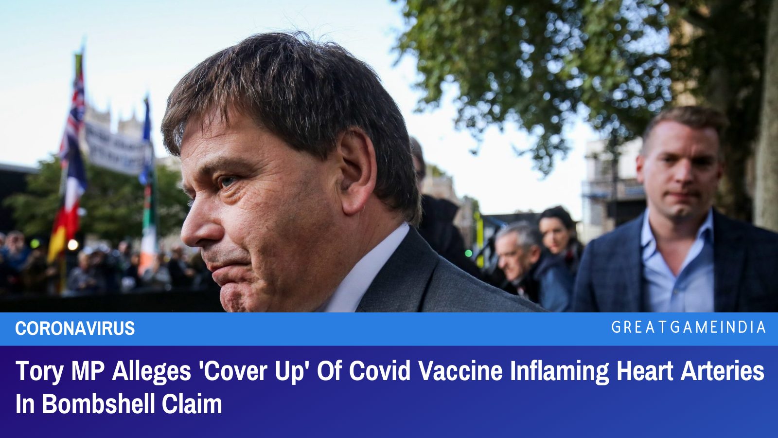 Tory MP Alleges 'Cover Up' Of Covid Vaccine Inflaming Heart Arteries In ...