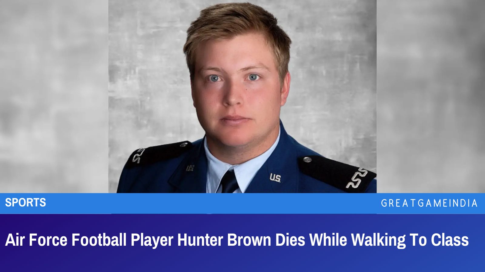Air Force Football Player Hunter Brown Dies While Walking To Class ...