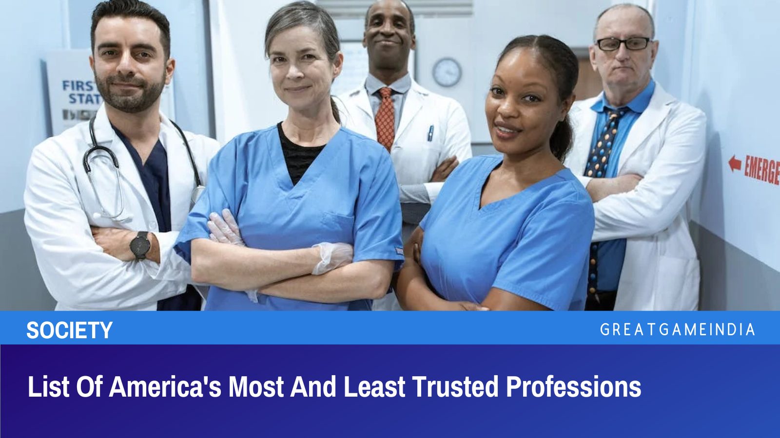 List Of America's Most And Least Trusted Professions ...