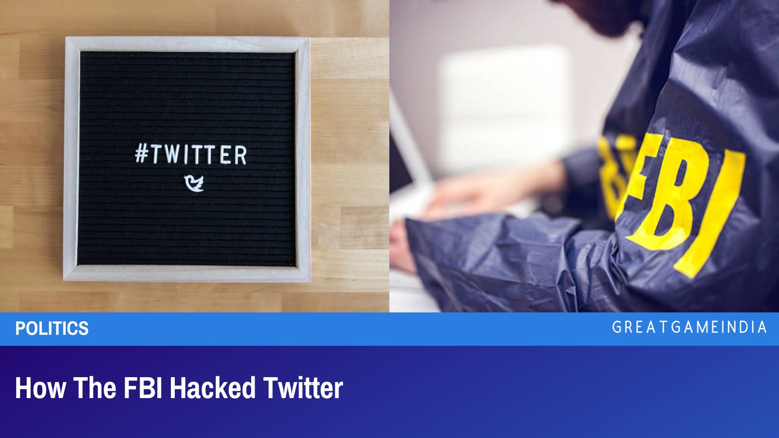 How The FBI Hacked Twitter - GreatGameInternational