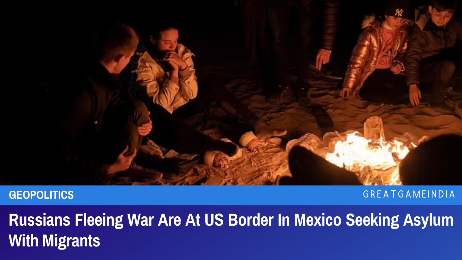 Russians Fleeing War Are At US Border In Mexico Seeking Asylum With ...