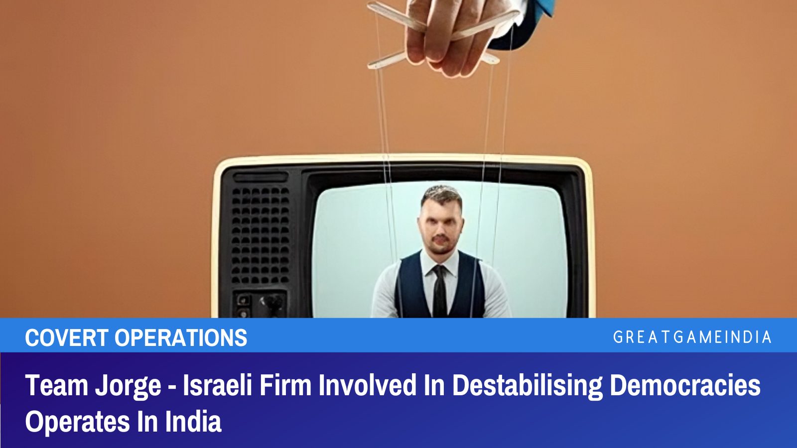 Team Jorge - Israeli Firm Involved In Destabilising Democracies ...