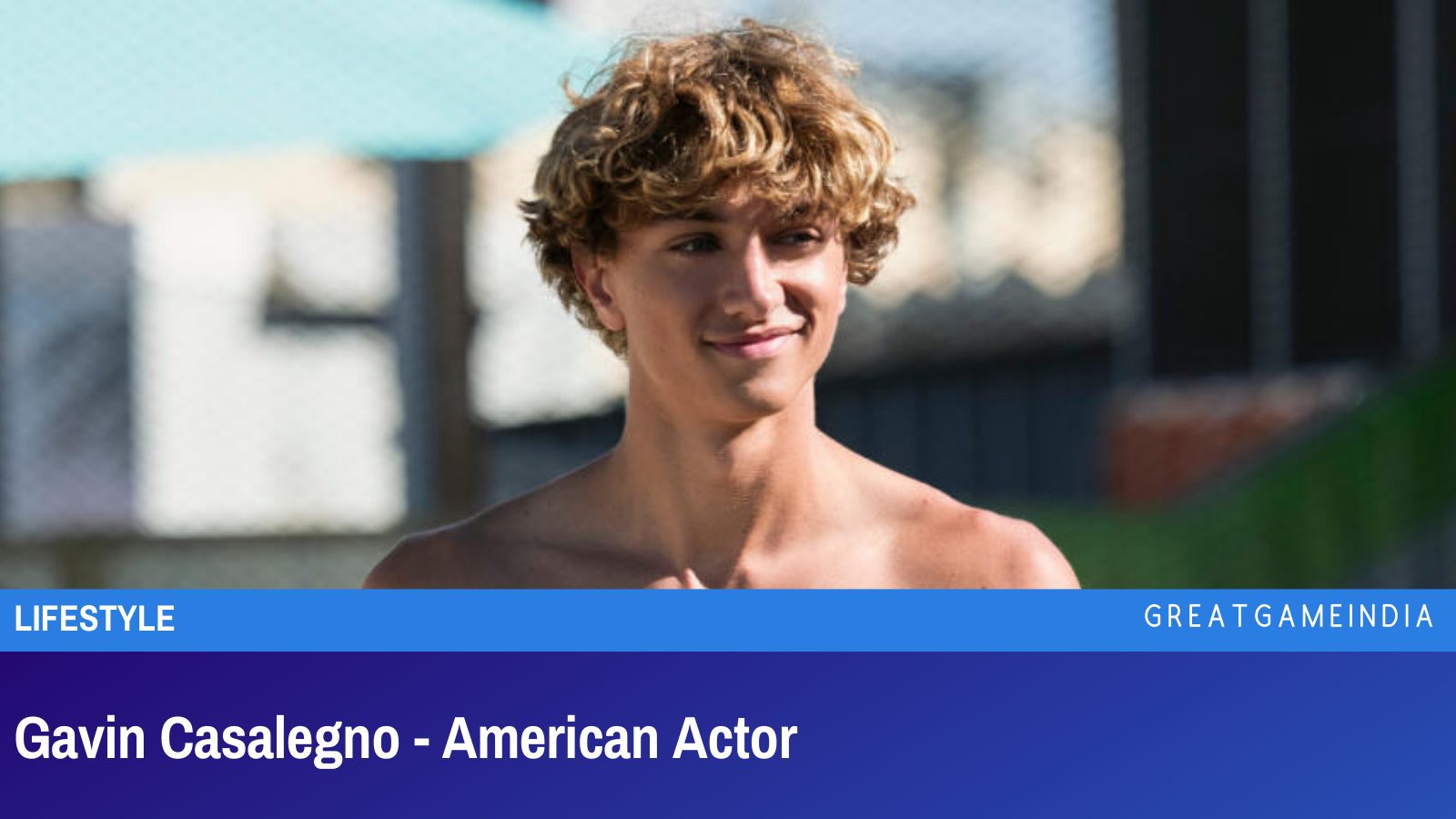 Gavin Casalegno - American Actor - GreatGameInternational