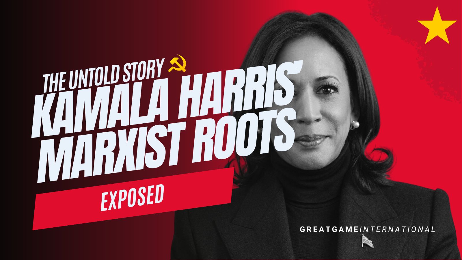 The Untold Story Of Kamala Harris’ Marxist Roots - GreatGameInternational